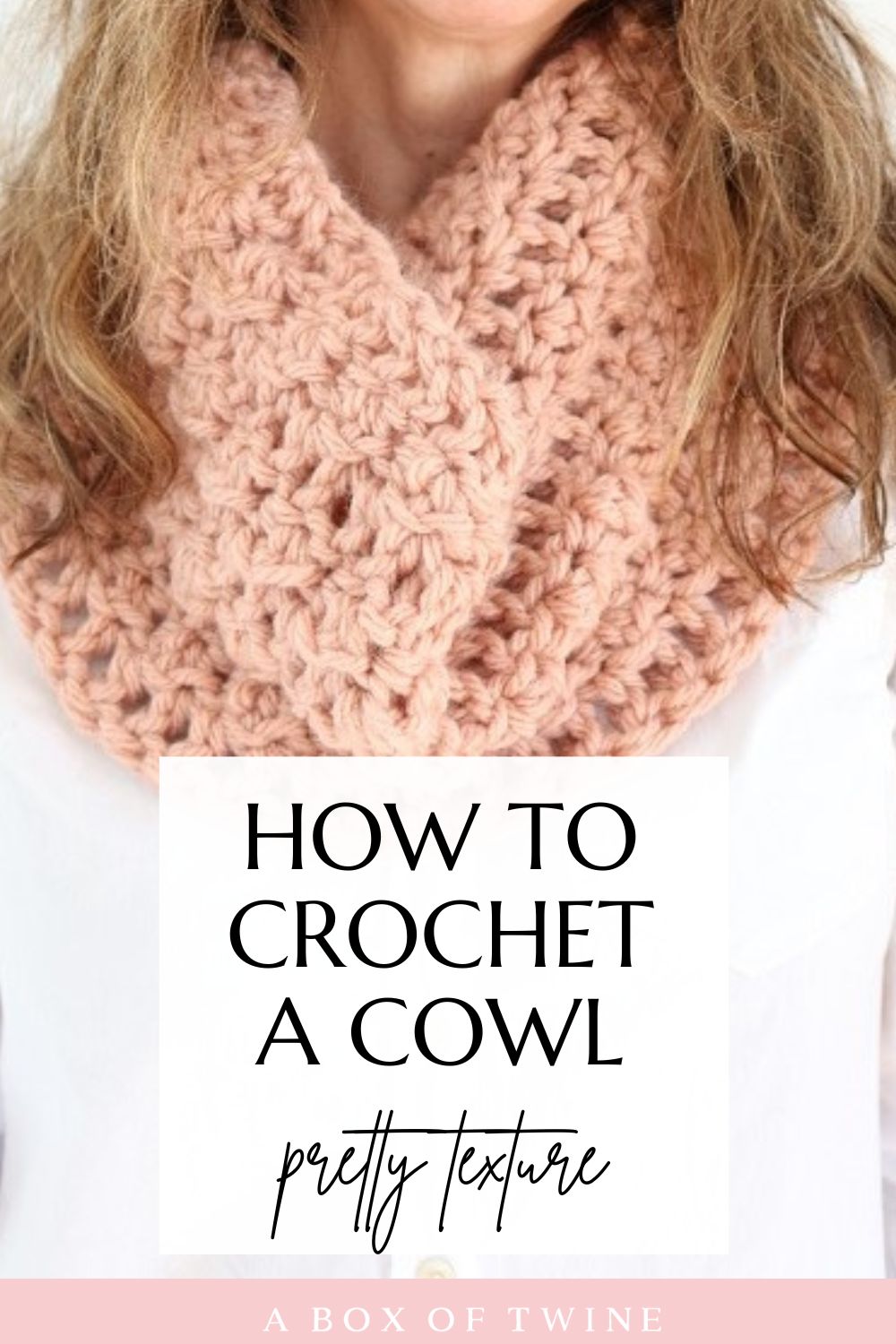 Crochet Cowl Pattern for Beginners {FREE} - A BOX OF TWINE